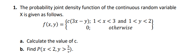 Solved 1. The probability joint density function of the | Chegg.com