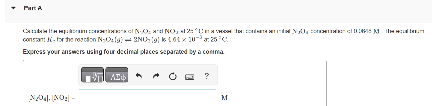 Solved Calculate the equilibrium concentrations of N2O4 and | Chegg.com