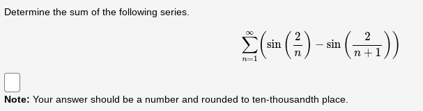 Solved Determine the sum of the following series. | Chegg.com
