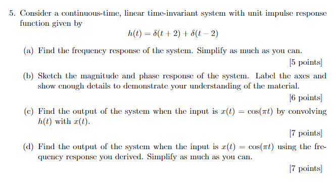 Solved 5. Consider a continuous-time, linear time-invariant | Chegg.com