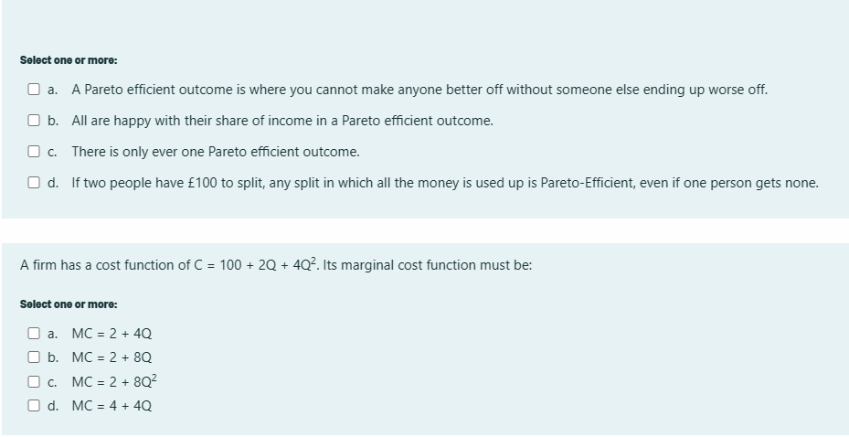 Solved Select one or more: a. A Pareto efficient outcome is | Chegg.com