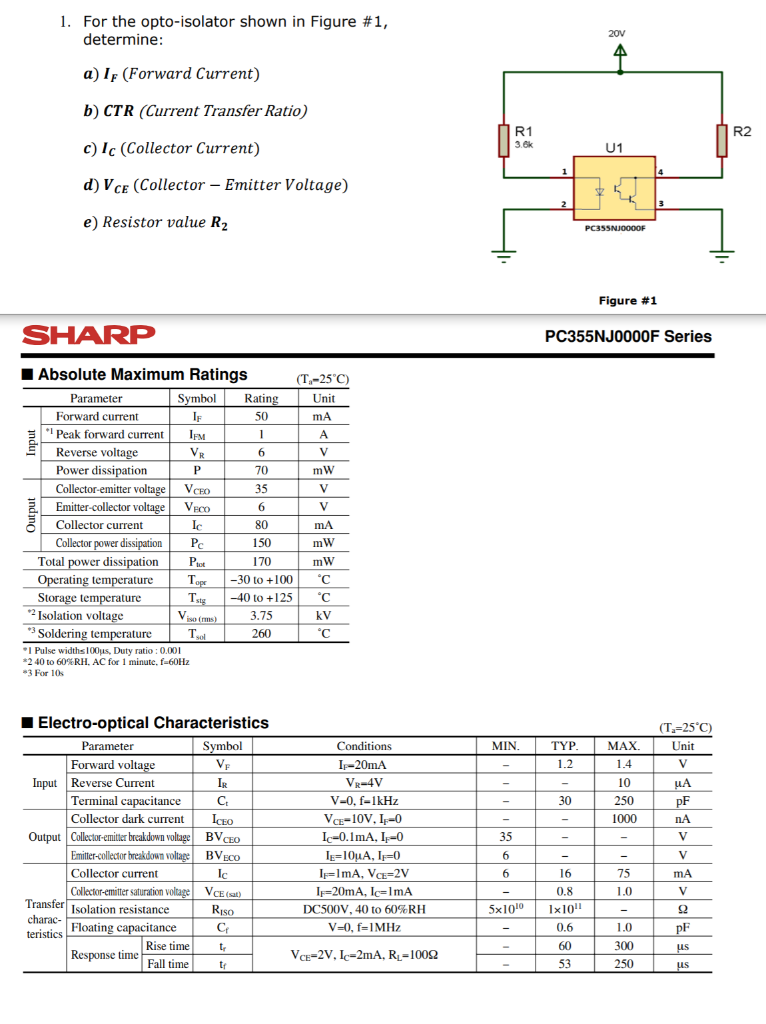 Solved 1. For the opto-isolator shown in Figure #1, | Chegg.com