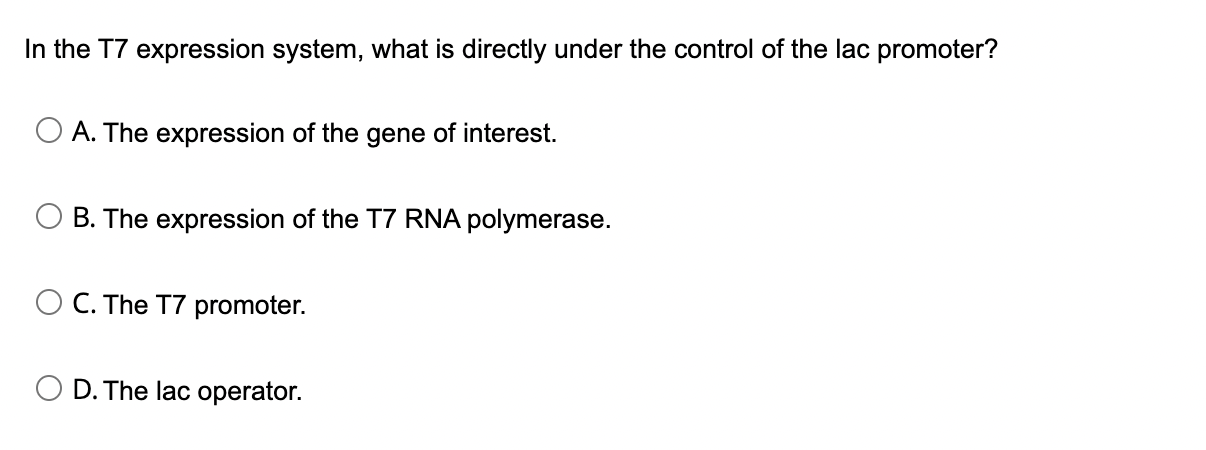 In the T7 expression system, what is directly under | Chegg.com