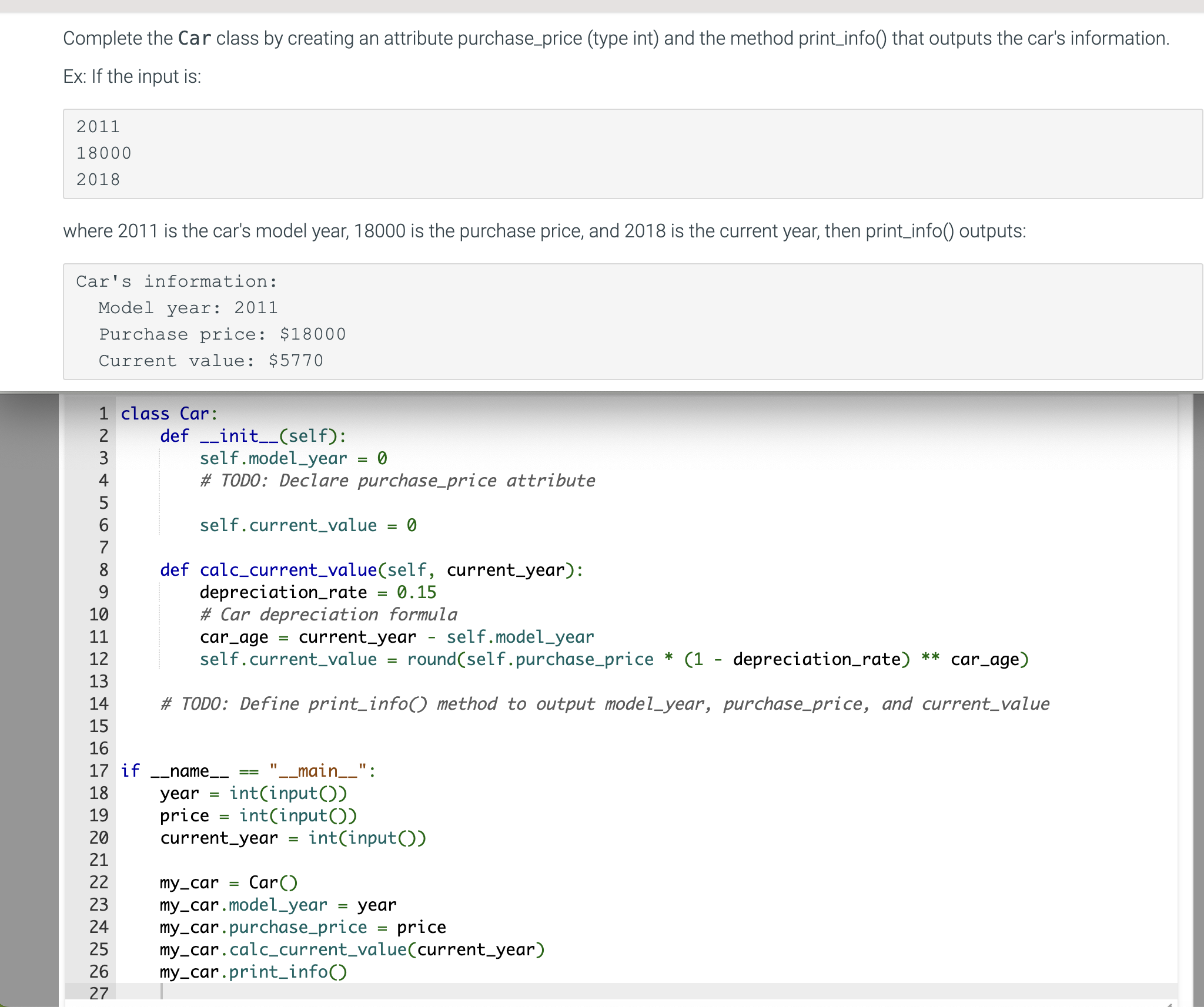 Solved class Car:def (self):self.model_year =0# TODO: | Chegg.com