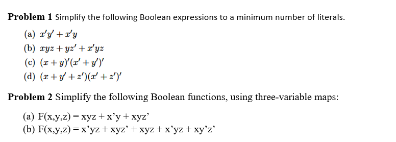 Solved Problem 1 Simplify the following Boolean expressions | Chegg.com