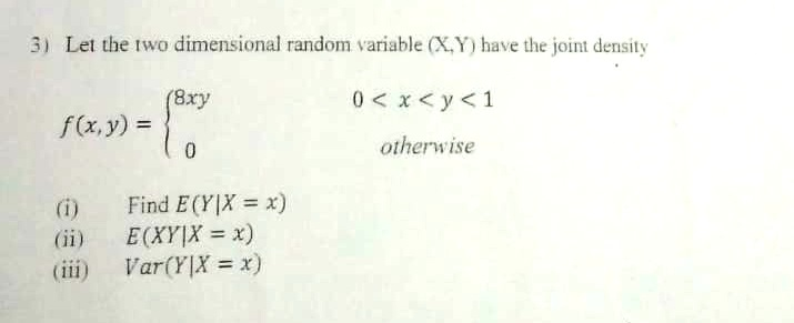 Solved 3) Let the two dimensional random variable (X,Y) have | Chegg.com