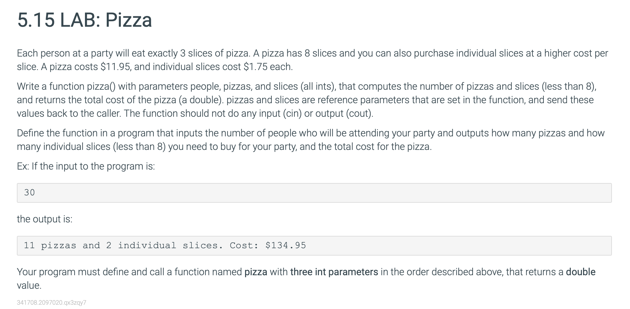 Solved 5.15 LAB: Pizza Each person at a party will eat | Chegg.com