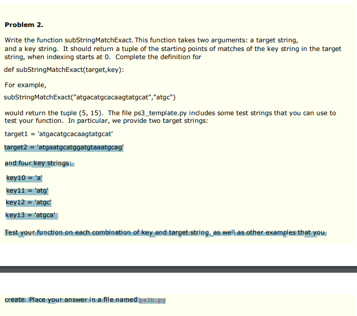 Solved Problem 2.Write the function subStringMatchExact. | Chegg.com