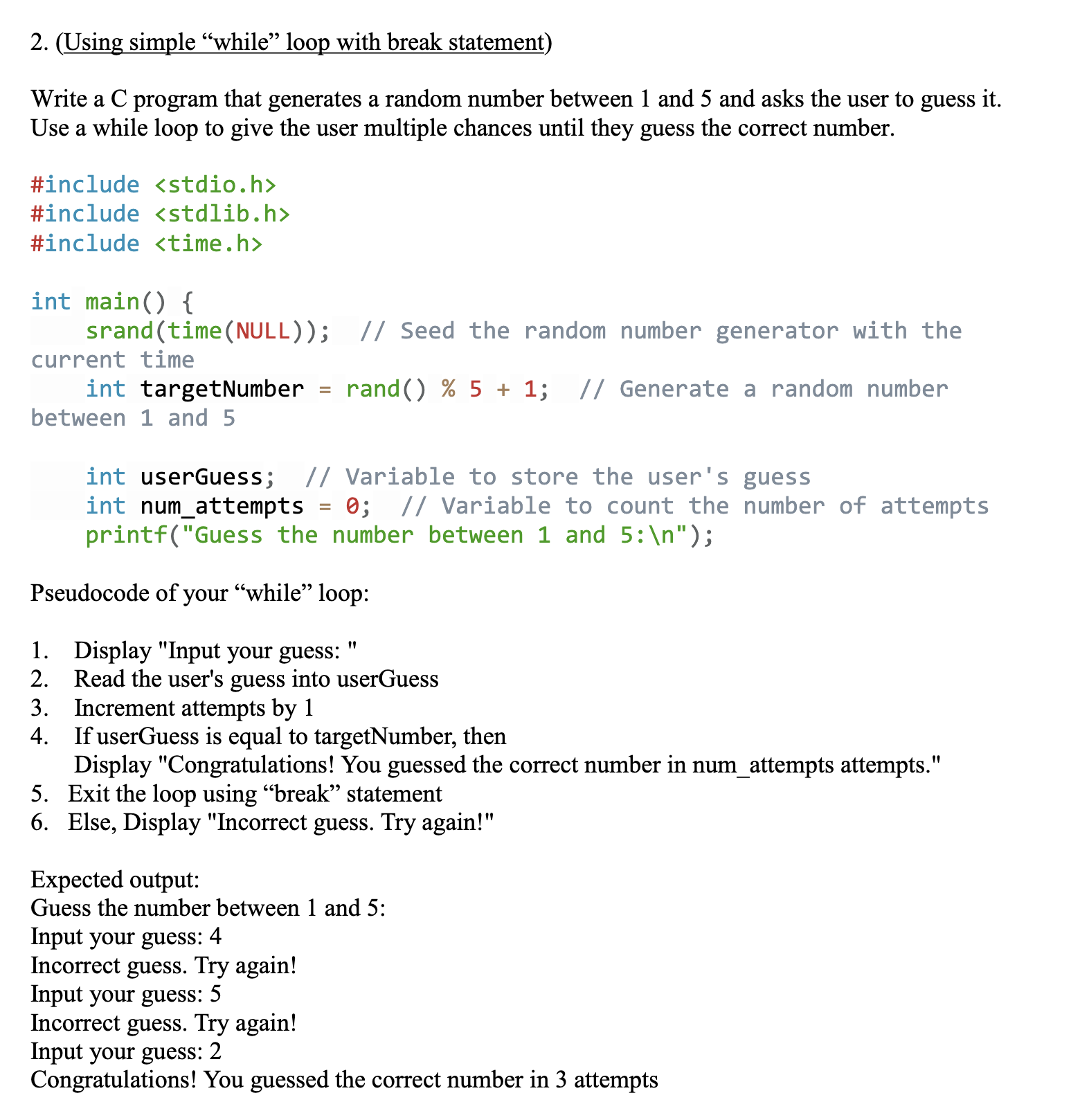 Solved 2. (Using simple "while" loop with break | Chegg.com