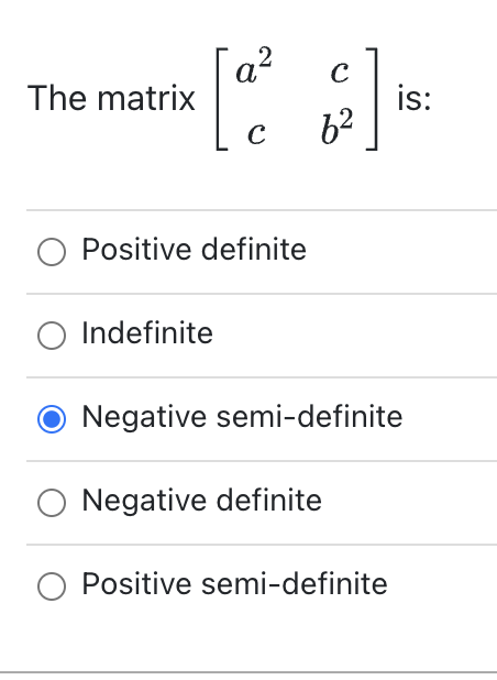 The matrix C [²8] C O Positive definite O Indefinite | Chegg.com