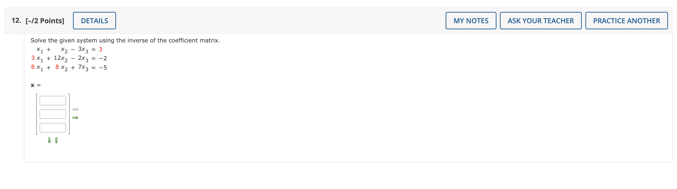 Solved Solve the given system using the inverse of the | Chegg.com