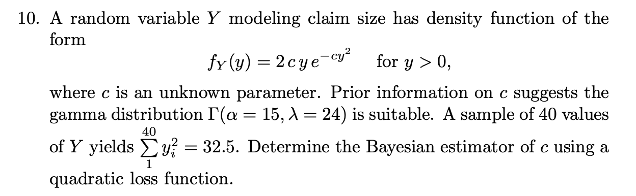 Solved 0. A random variable Y modeling claim size has | Chegg.com