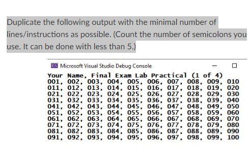 Solved Duplicate the following output with the minimal | Chegg.com