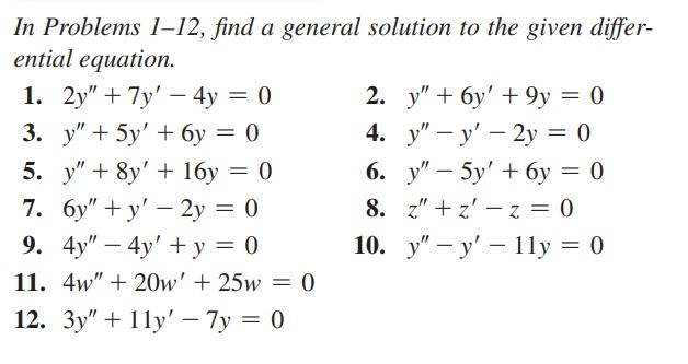 Solved In Problems 1-12, find a general solution to the | Chegg.com