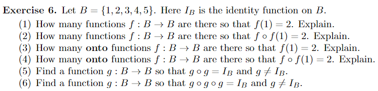 Solved - Exercise 6. Let B = {1,2,3,4,5). Here IB is the | Chegg.com