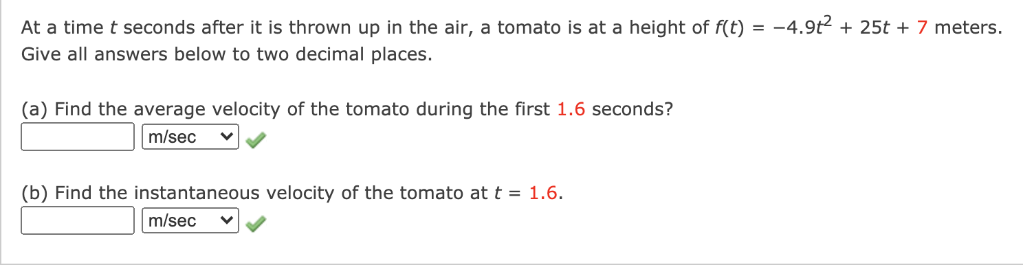 Solved At a time t seconds after it is thrown up in the air, | Chegg.com