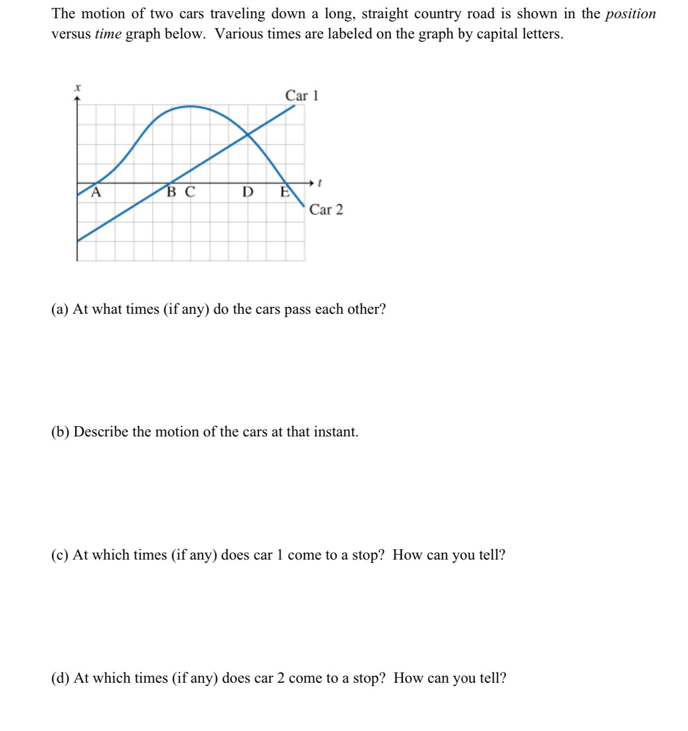 Solved The motion of two cars traveling down a long, | Chegg.com