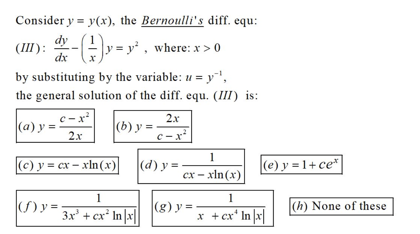 Solved Consider y = y(x), the Bernoulli's diff. equ: = dy 1 | Chegg.com