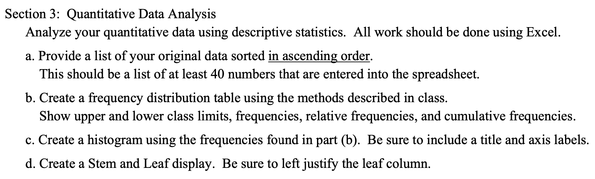 Solved Section 3: Quantitative Data Analysis Analyze your | Chegg.com