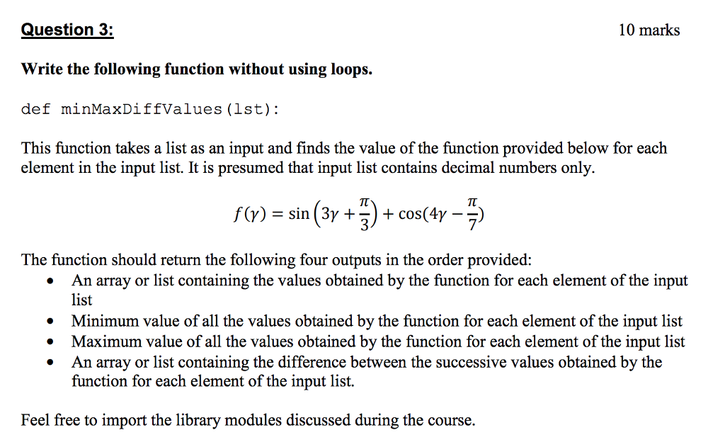 Solved Question 3: Write the following function without | Chegg.com