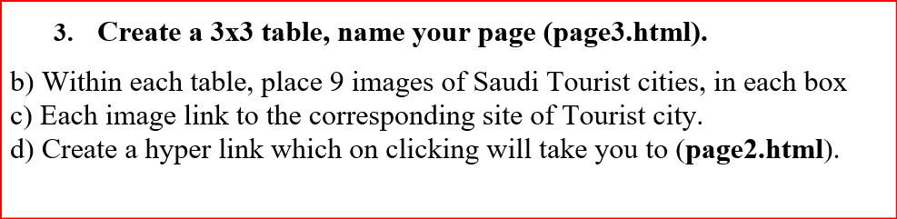 3. Create a 3x3 table, name your page (page3.html). | Chegg.com