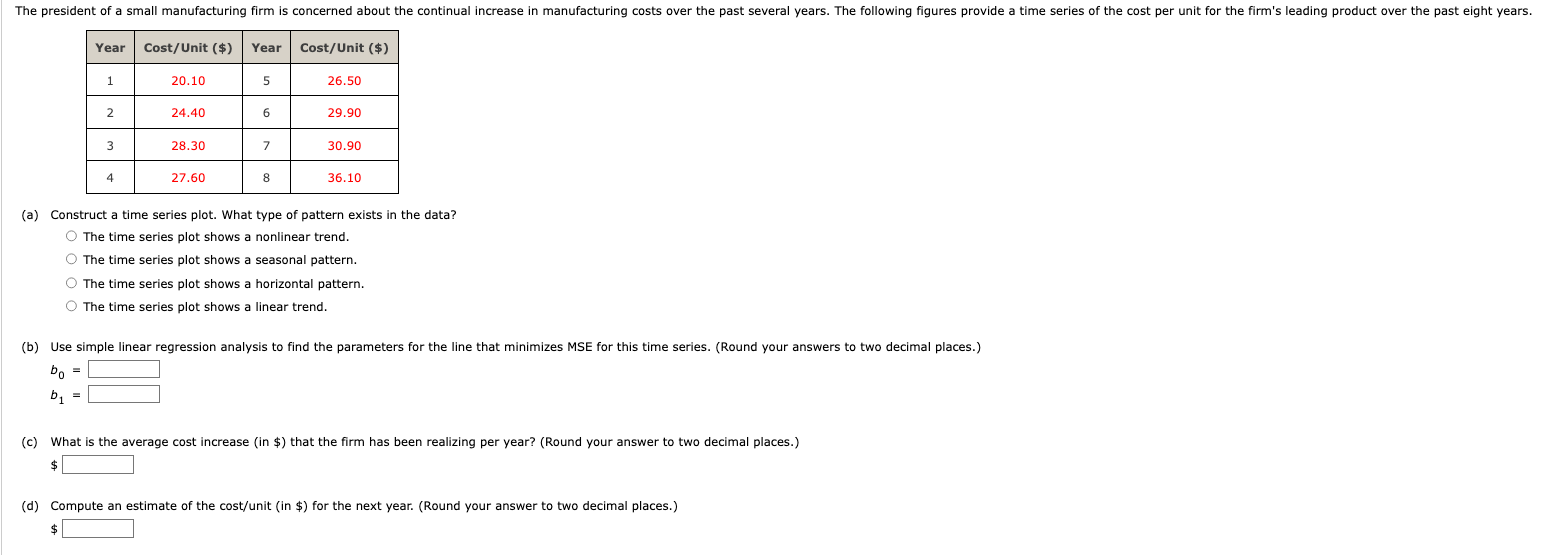 Solved (a) Construct a time series plot. What type of | Chegg.com