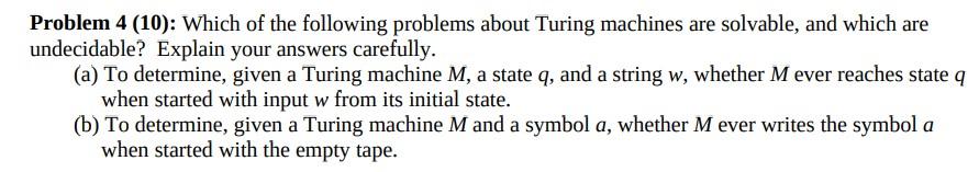 Solved Which of the following problems about Turing machines | Chegg.com
