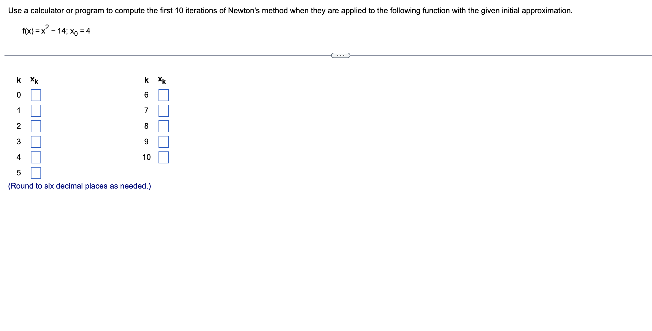 Solved Use a calculator or program to compute the first 10 | Chegg.com