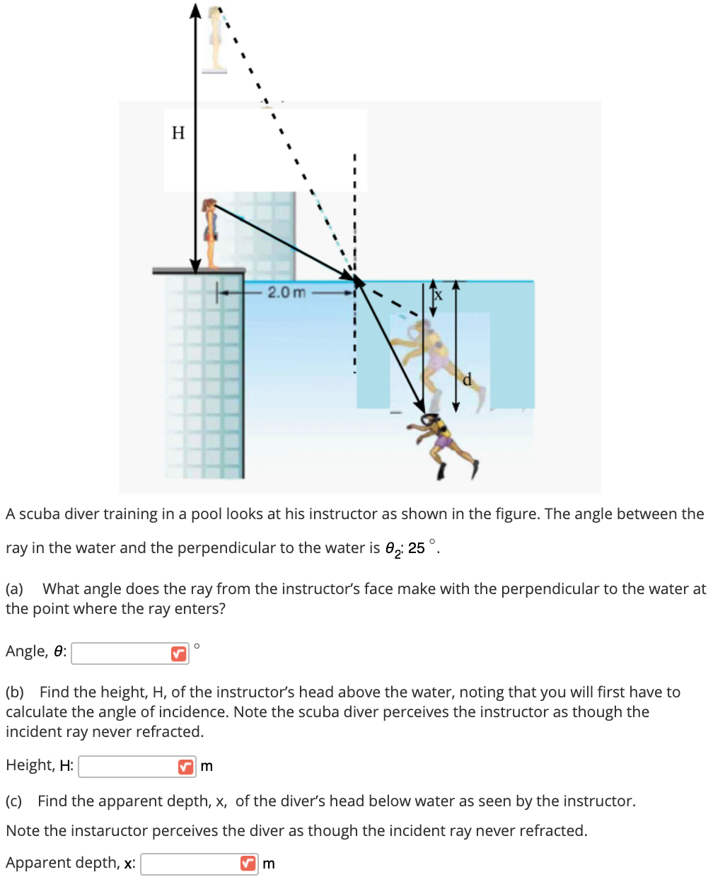 Solved 2.0 m A scuba diver training in a pool looks at his | Chegg.com