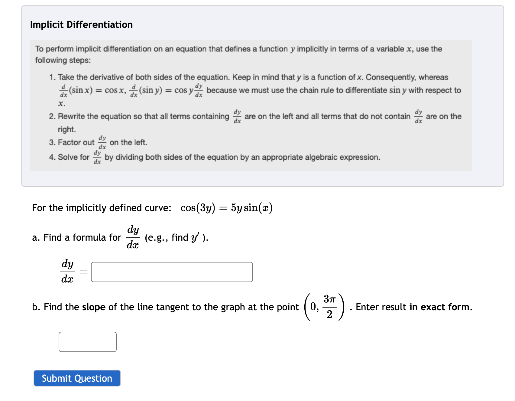 Solved To perform implicit differentiation on an equation | Chegg.com