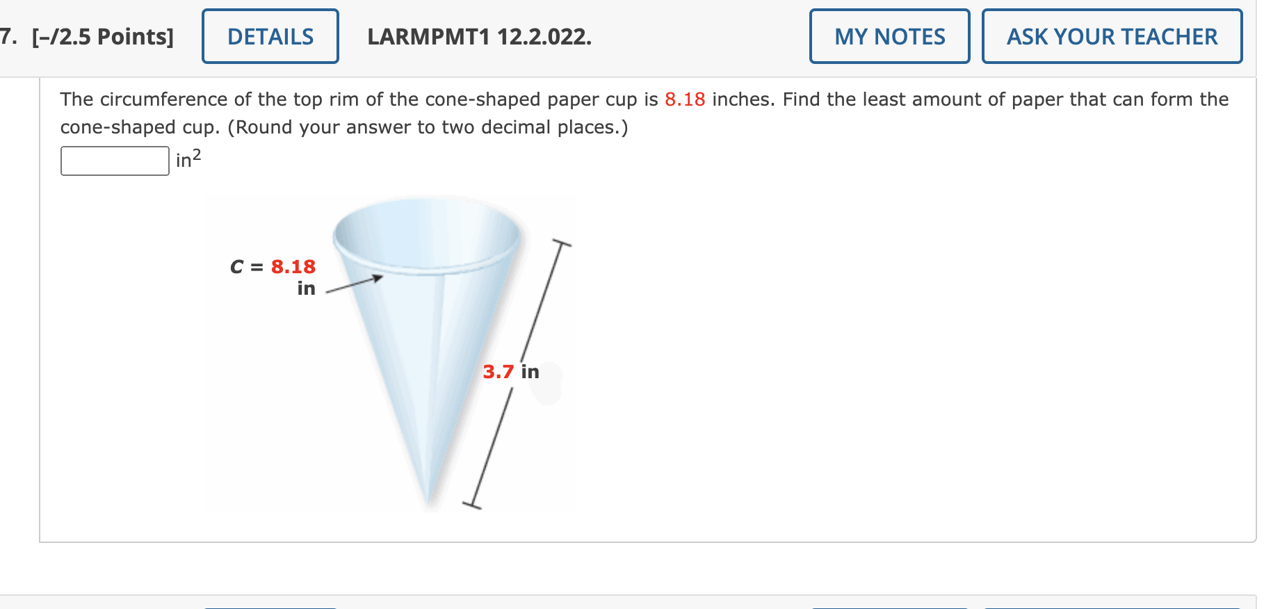 Solved The circumference of the top rim of the cone-shaped | Chegg.com