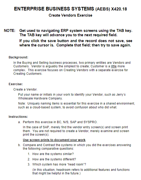 Solved ENTERPRISE BUSINESS SYSTEMS (AEBS) X420.18 Create | Chegg.com