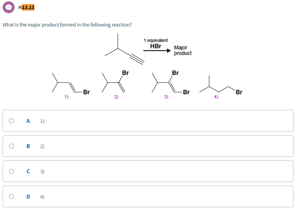 Solved H13.4 What is the major product produced in the | Chegg.com