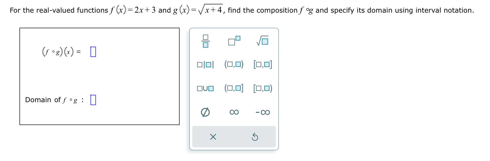 Solved For the real-valued functions f(x)=2x+3 ﻿and | Chegg.com