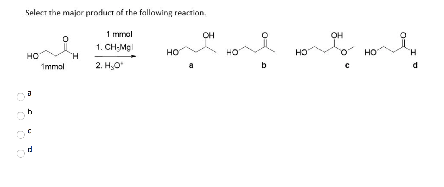 Solved Select the major product of the following reaction. | Chegg.com