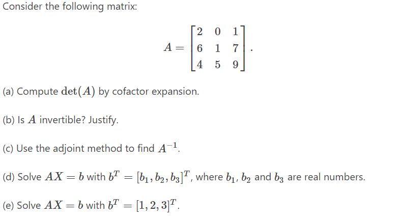 Solved Consider the following matrix: A=⎣⎡264015179⎦⎤ (a) | Chegg.com