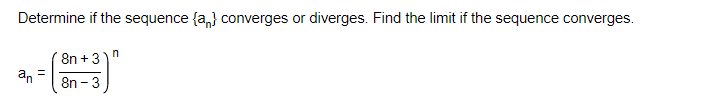 Solved Determine if the sequence {an} converges or diverges. | Chegg.com