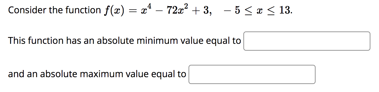 Solved 3 Consider the function f(x) = 2x² + 24x2 – 120x + 2, | Chegg.com