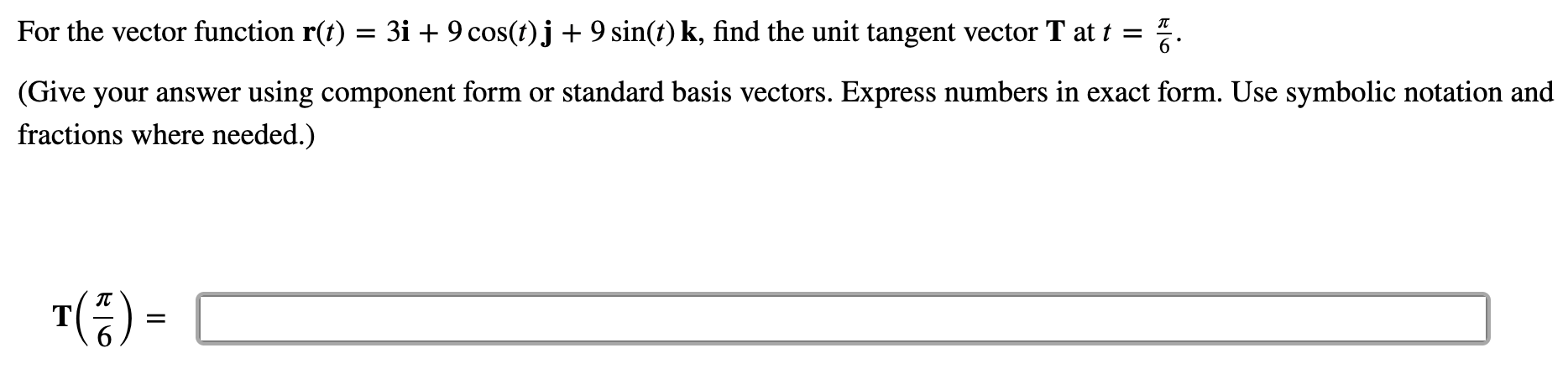 Solved For the vector function r(t)=3i+9cos(t)j+9sin(t)k, | Chegg.com