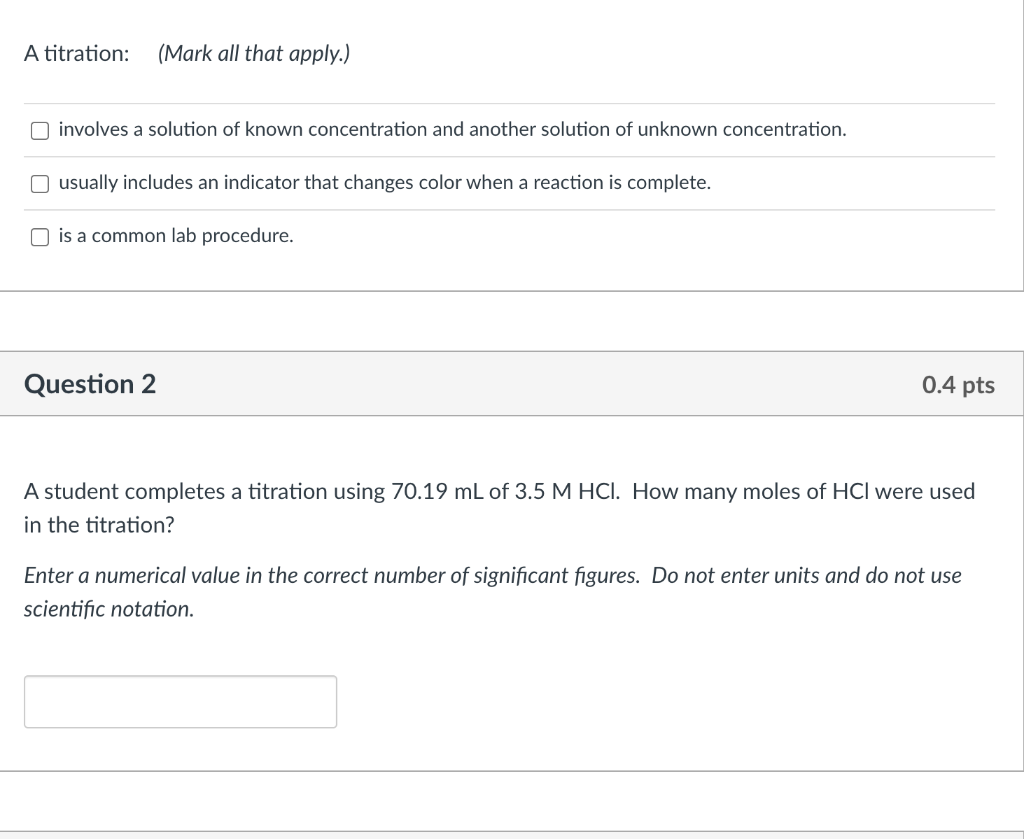 Solved A titration: (Mark all that apply.) involves a | Chegg.com