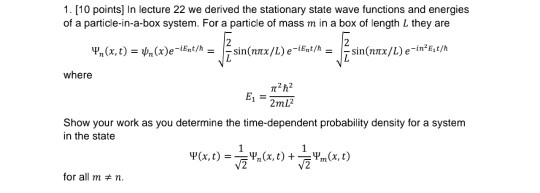 Solved 1. [10 points) in lecture 22 we derived the | Chegg.com