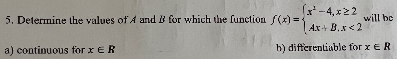 Solved 5. Determine the values of A and B for which the | Chegg.com
