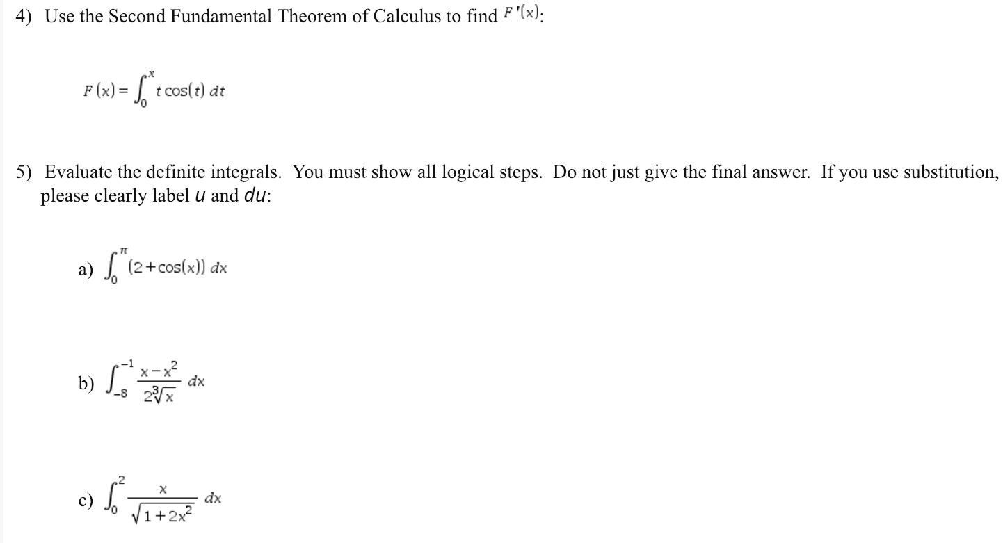 Solved 4) Use the Second Fundamental Theorem of Calculus to | Chegg.com
