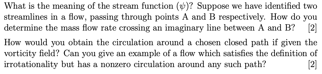 Solved What is the meaning of the stream function (4)? | Chegg.com