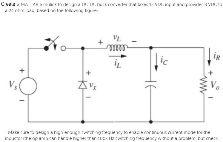 Solved Create a MATLAB Simulink to design a DC-DC buck | Chegg.com