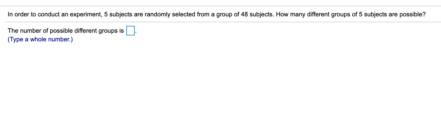 Solved In Order To Conduct An Experiment 5 Subjects Are