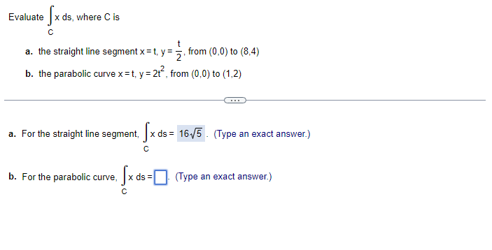 Solved Evaluate ∫Cxds, where C is a. the straight line | Chegg.com