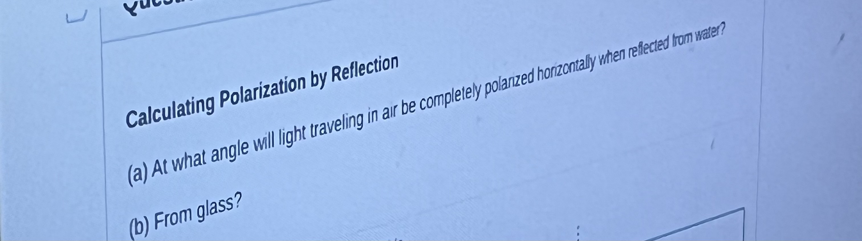 Solved Calculating Polarization by Reflection(a) ﻿At what | Chegg.com