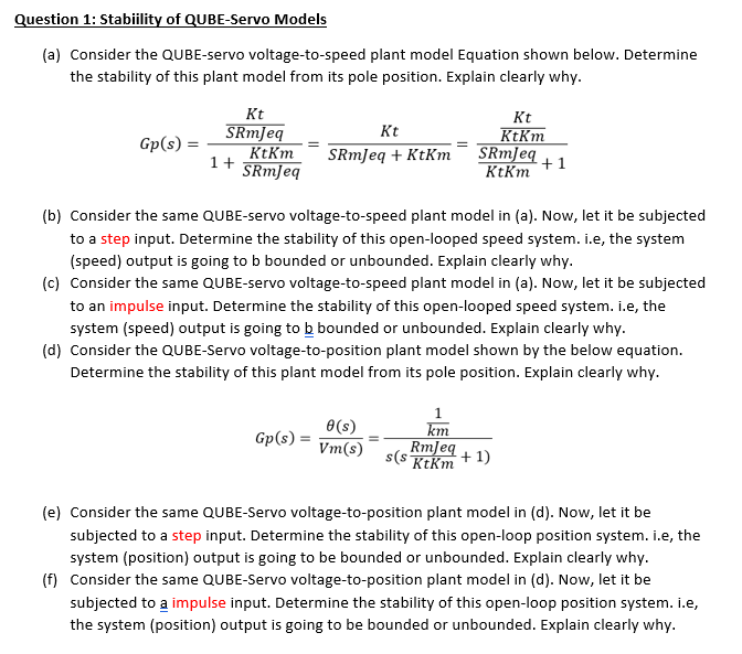 Solved uestion 1: Stabiility of QUBE-Servo Models (a) | Chegg.com