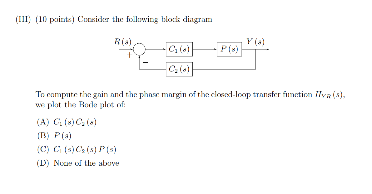 Solved (III) (10 points) Consider the following block | Chegg.com